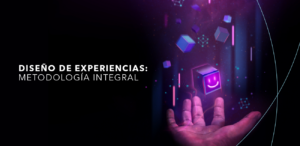 DISEÑO DE EXPERIENCIAS: METODOLOGÍA INTEGRAL – Feel Marketing Sensorial